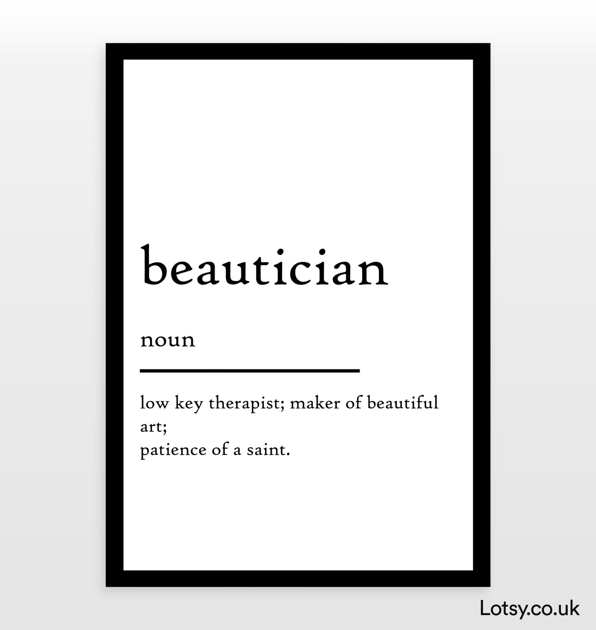 Beautician - Definition Print — Lotsy.co.uk