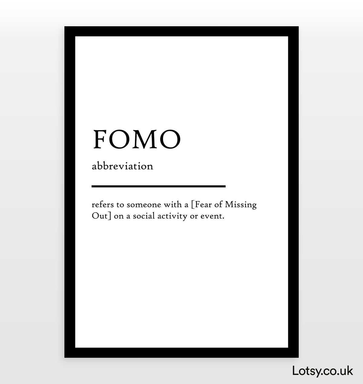 FOMO - Definition Print — Lotsy.co.uk