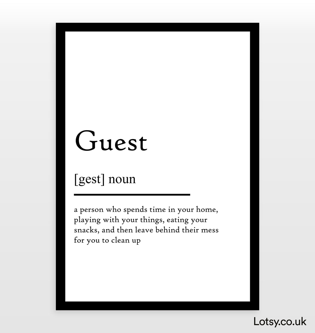 Guest - Definition Print — Lotsy.co.uk