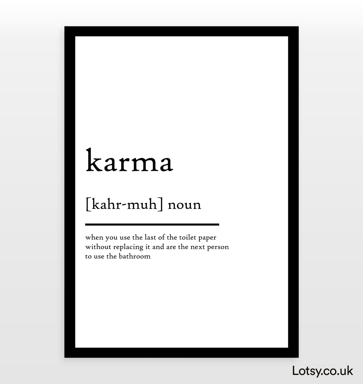 Karma - Definition Print — Lotsy.co.uk