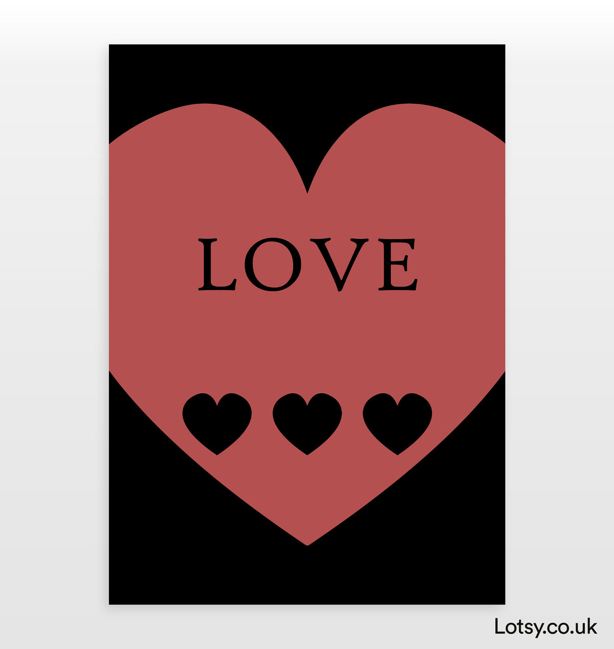 Love - Quote Print — Lotsy.co.uk