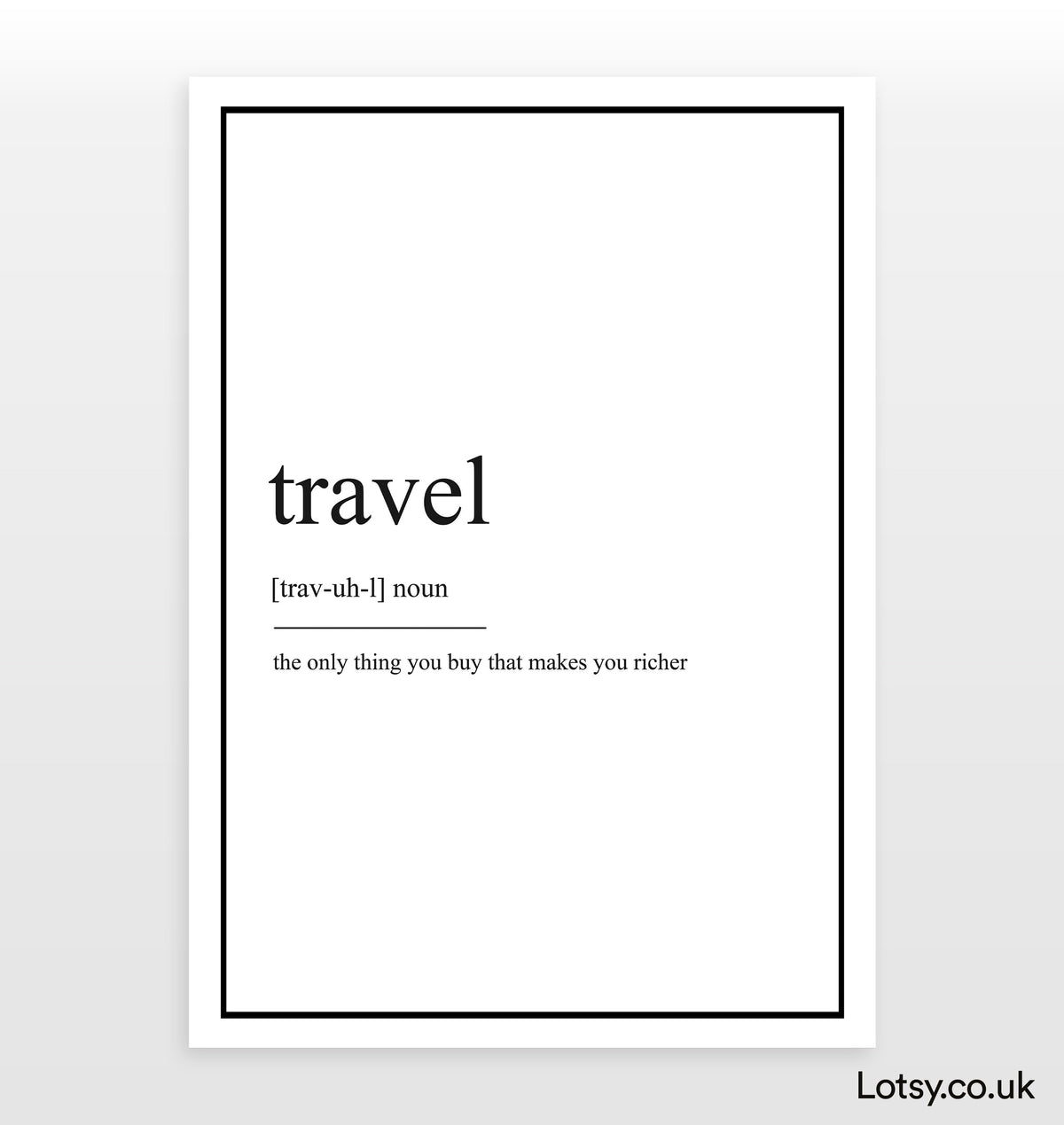 Travel - Definition Print — Lotsy.co.uk