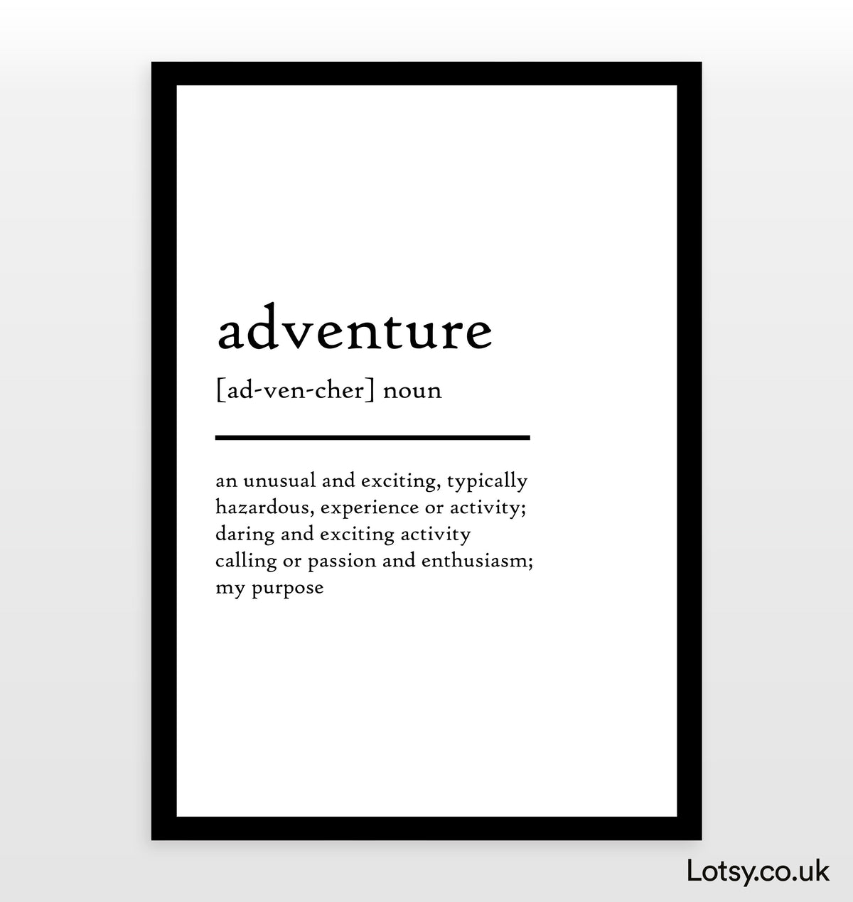 Adventure - Definition Print — Lotsy.co.uk