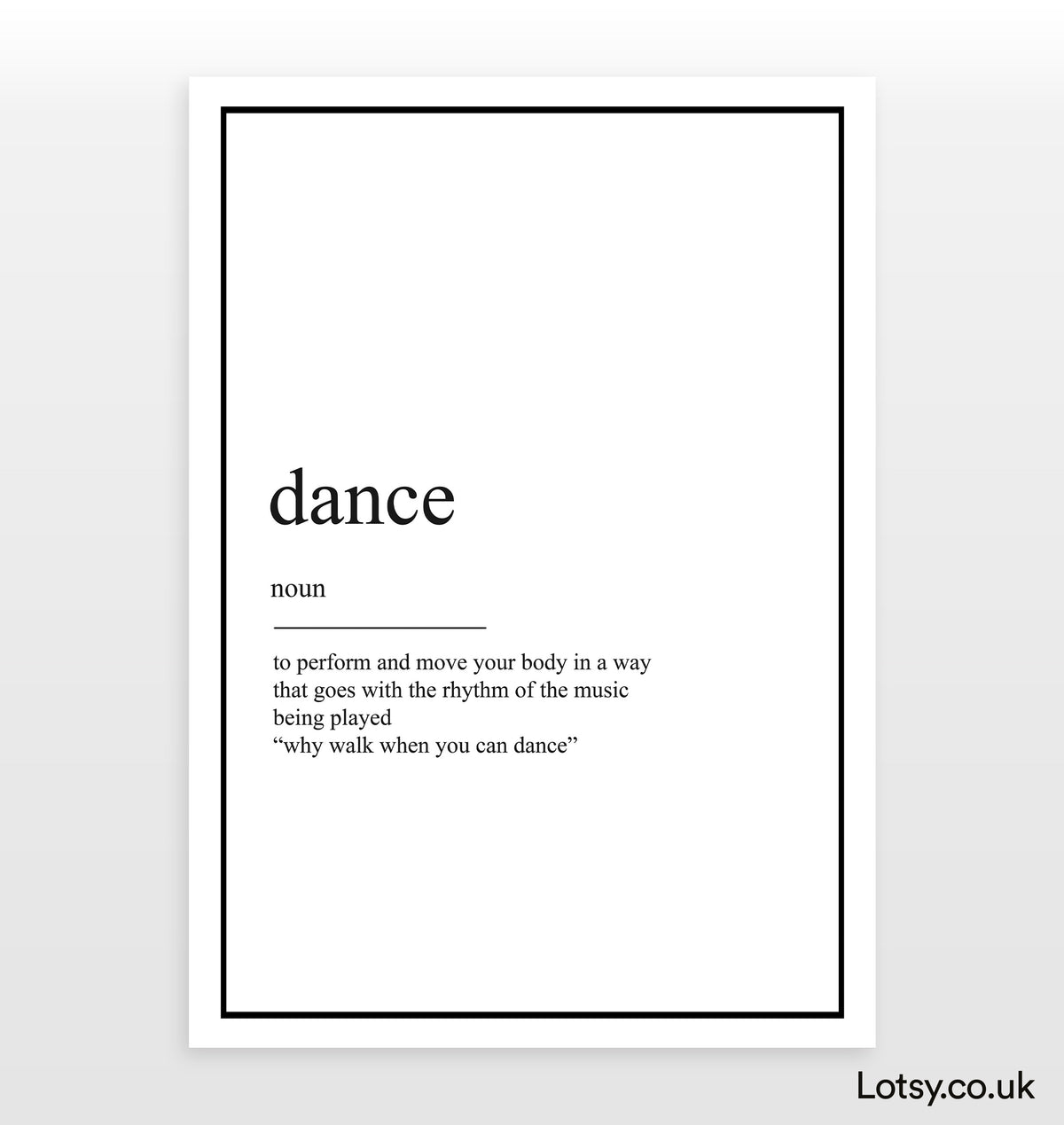 dance - Definition Print — Lotsy.co.uk