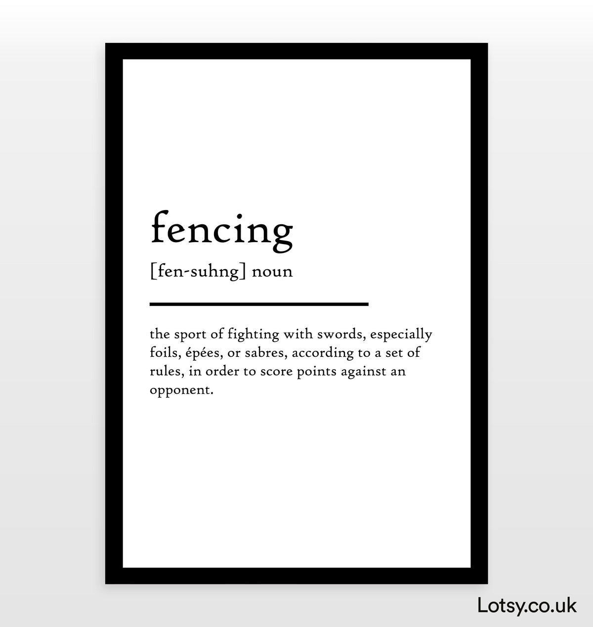 Fencing - Definition Print — Lotsy.co.uk