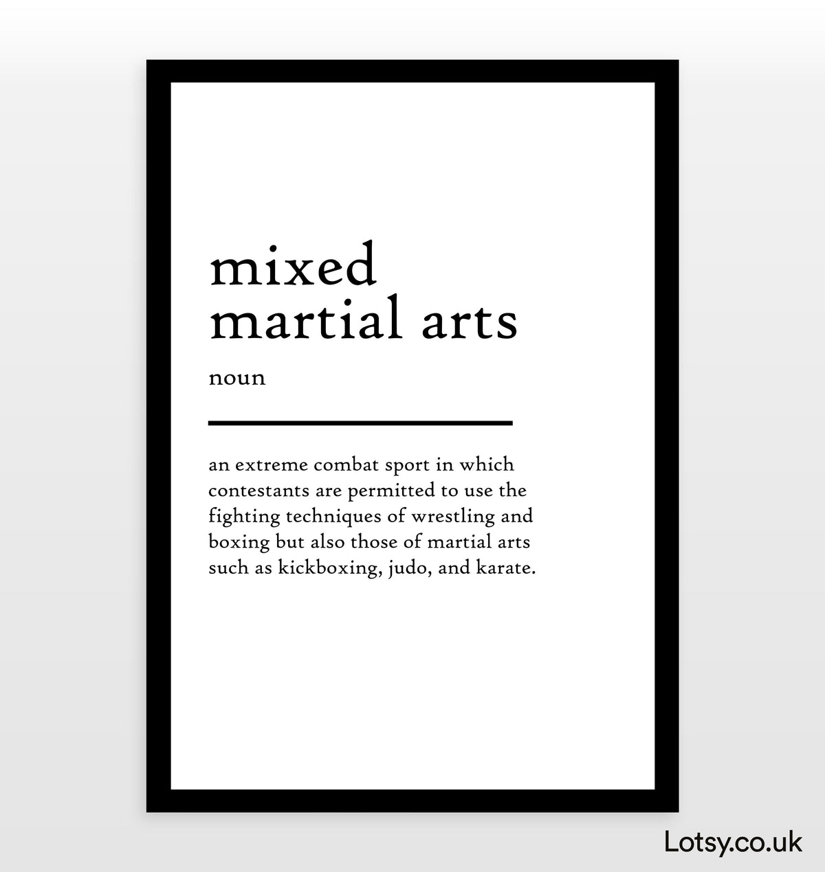 mixed martial arts - Definition Print — Lotsy.co.uk