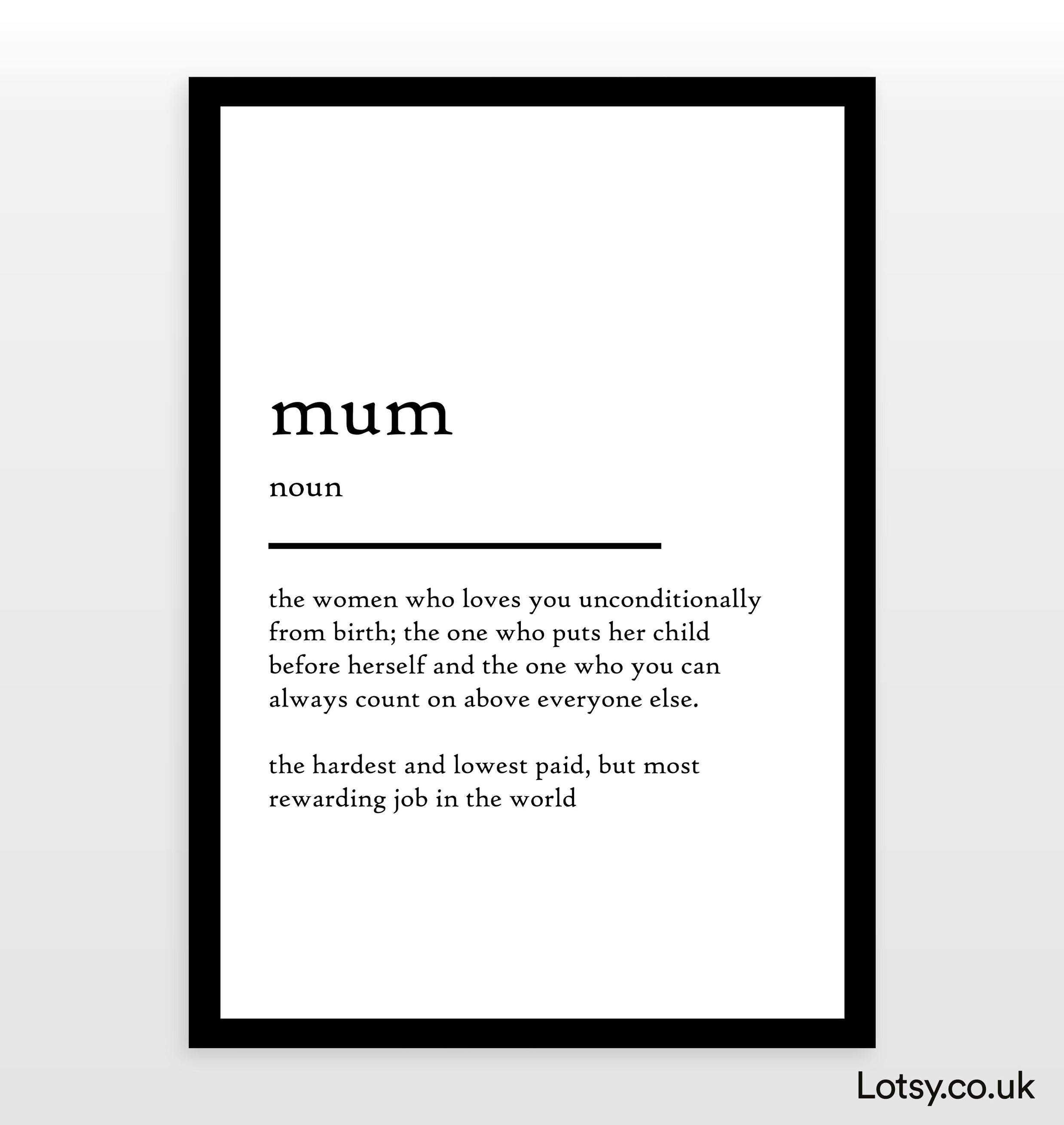 mum - Definition Print — Lotsy.co.uk