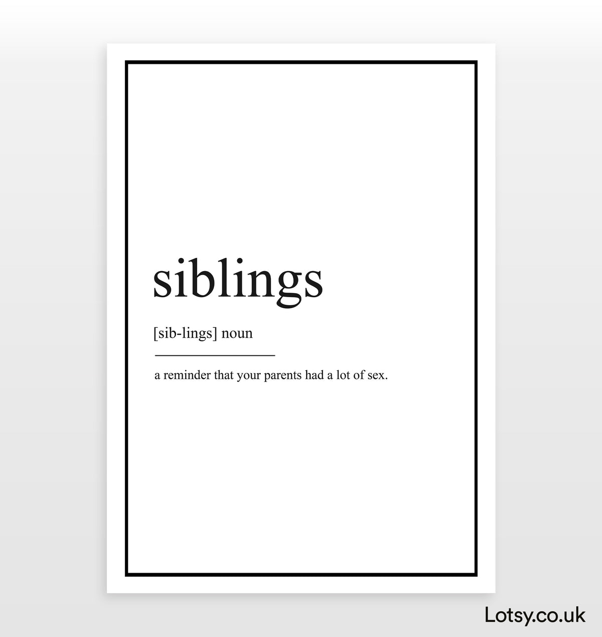 Siblings - Definition Print — Lotsy.co.uk